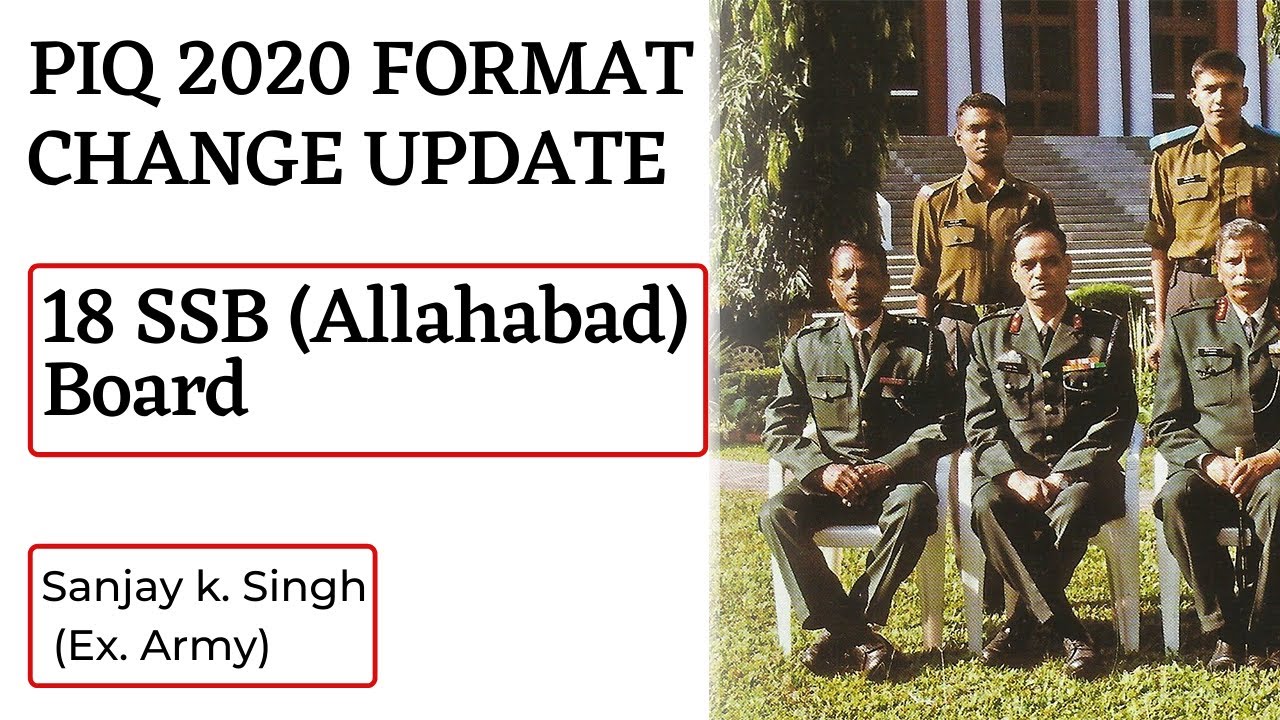 Latest PIQ 2020 FORMAT Update: 18 SSB (Allahabad) Board I Sanjay Kumar ...