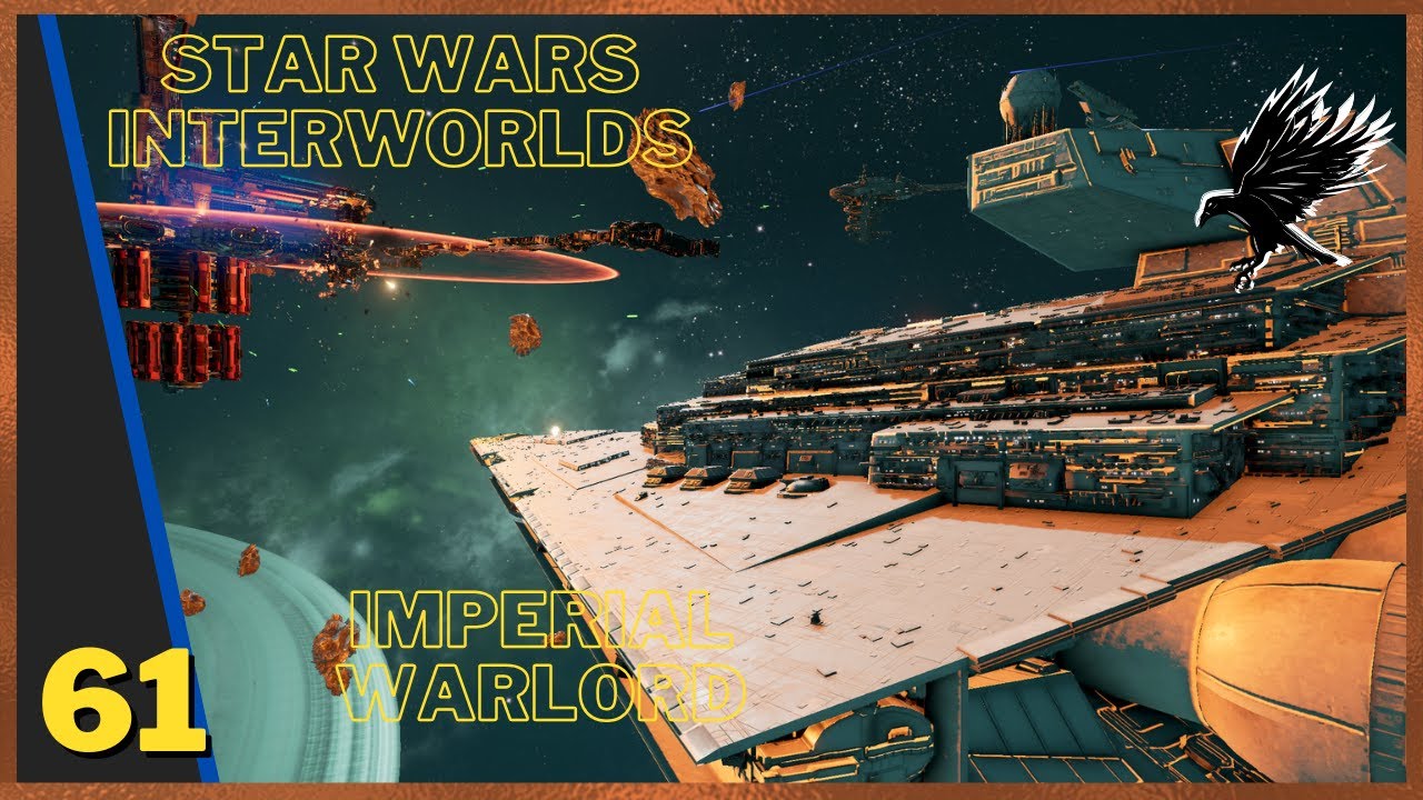 61: Star wars interworlds 0.83 - Imperial Warlord - YouTube