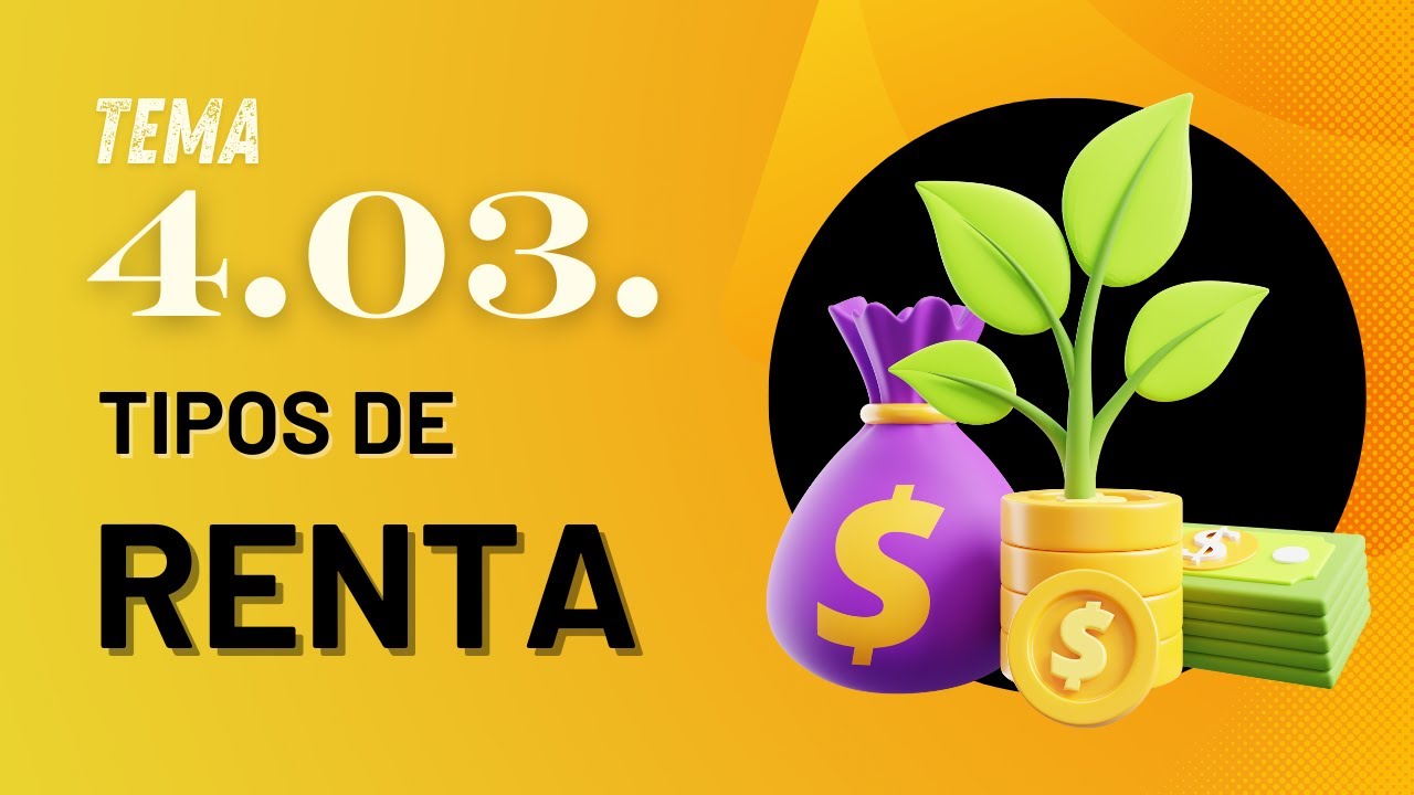 Tema 4 03 Tipos de Rentas - YouTube