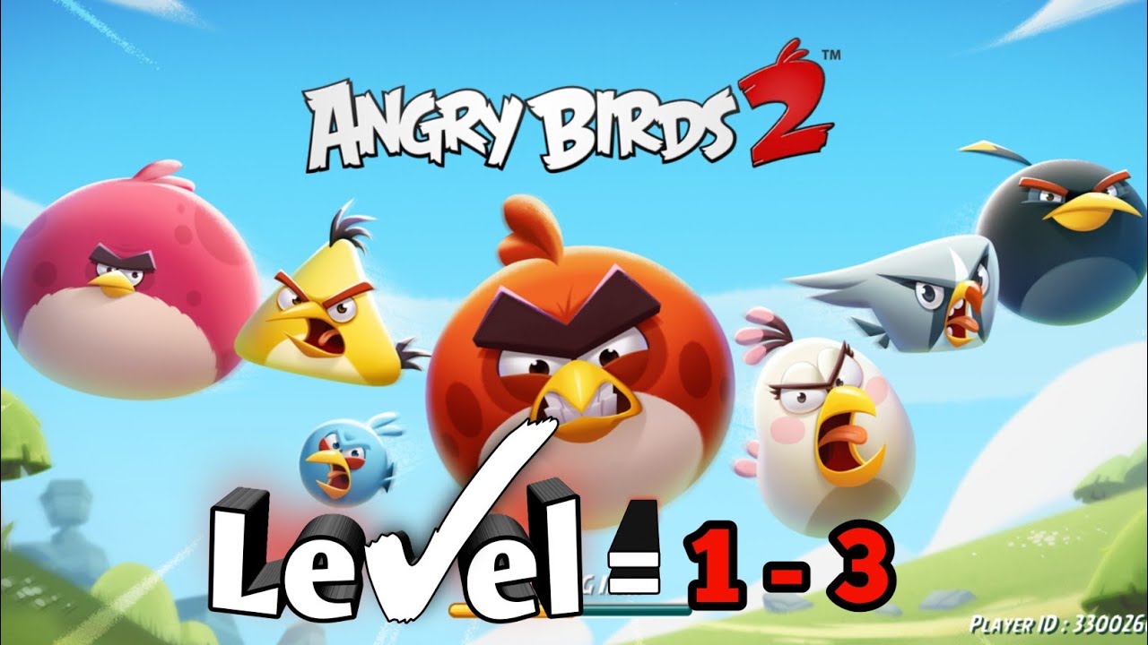 ANGRY BIRDS 2 NORMAL LEVEL 1-3 ! PLEYING WITH ANGRY BIRDS 2 GAME ...