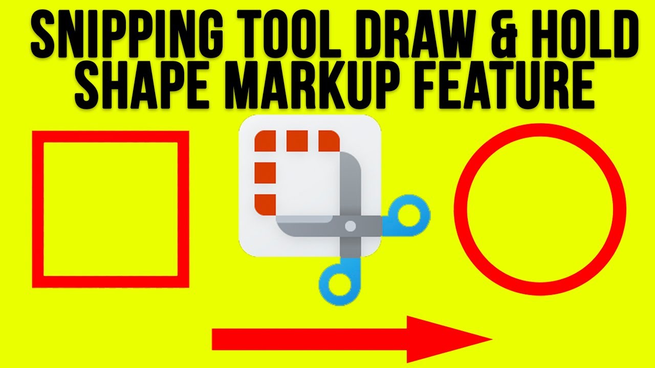 The New Windows Snipping Tools Draw Hold Snap To Shape Feature YouTube The New Windows Snipping Tools Draw Hold Snap To Shape Feature YouTube