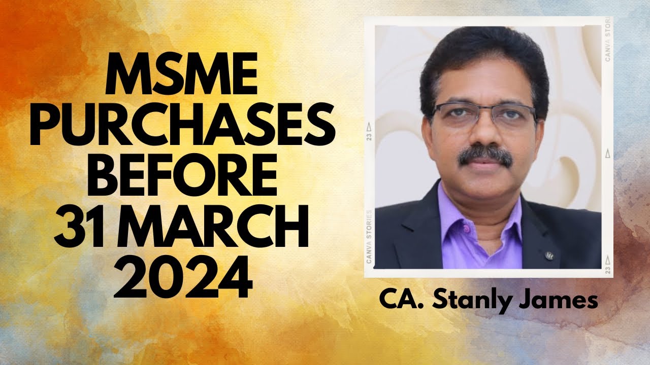 Purchase from MSME units - Section 43 (B)(h) IT Act - YouTube