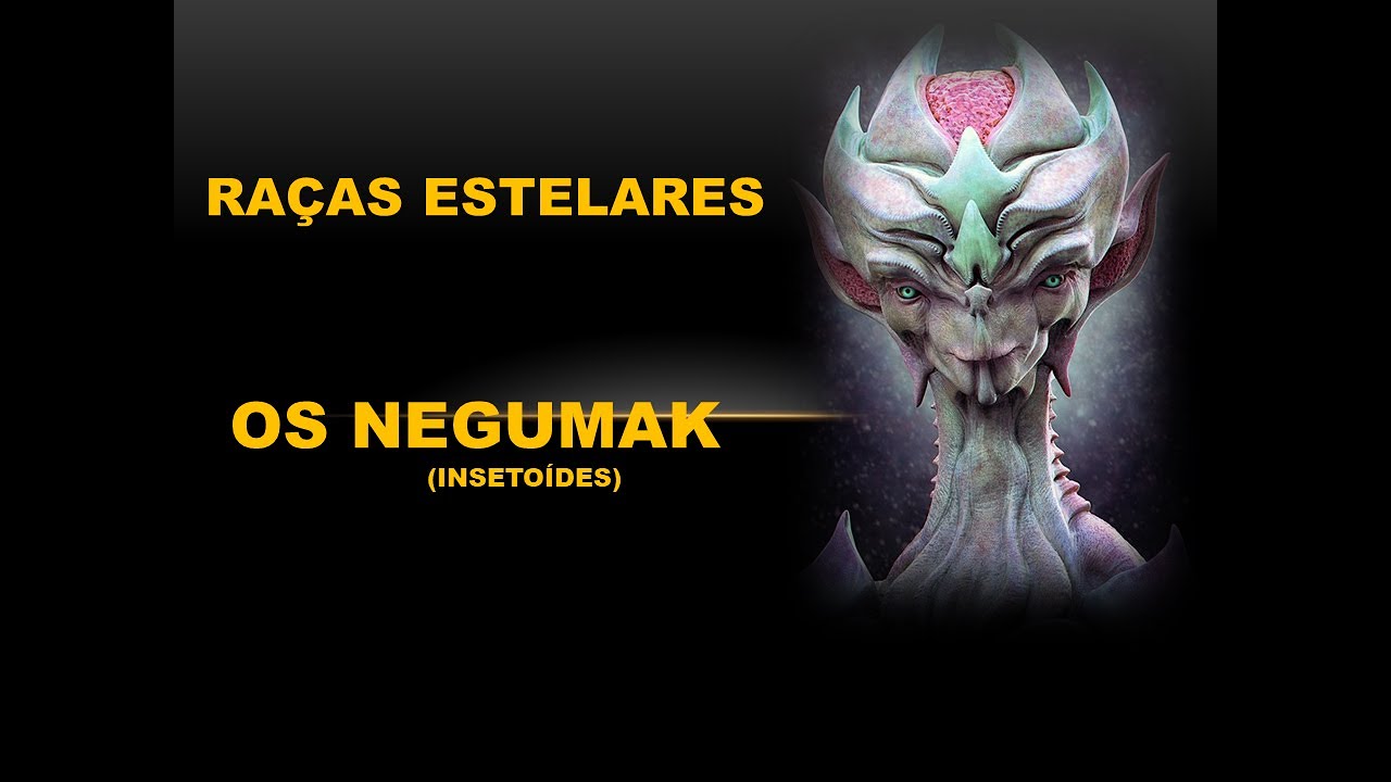 RAÇAS ESTELARES- OS NEGUMAK - YouTube