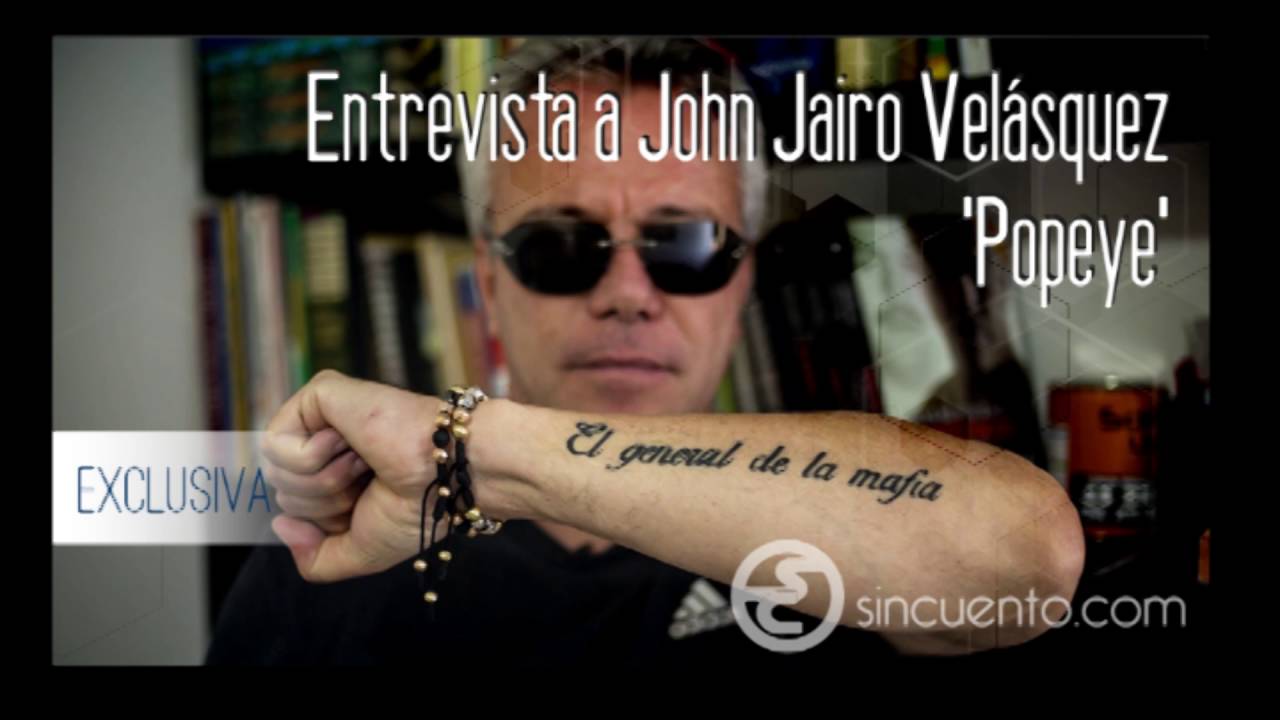Entrevista exclusiva Jhon Jairo Velásquez Vésquez, alias Popeye - YouTube