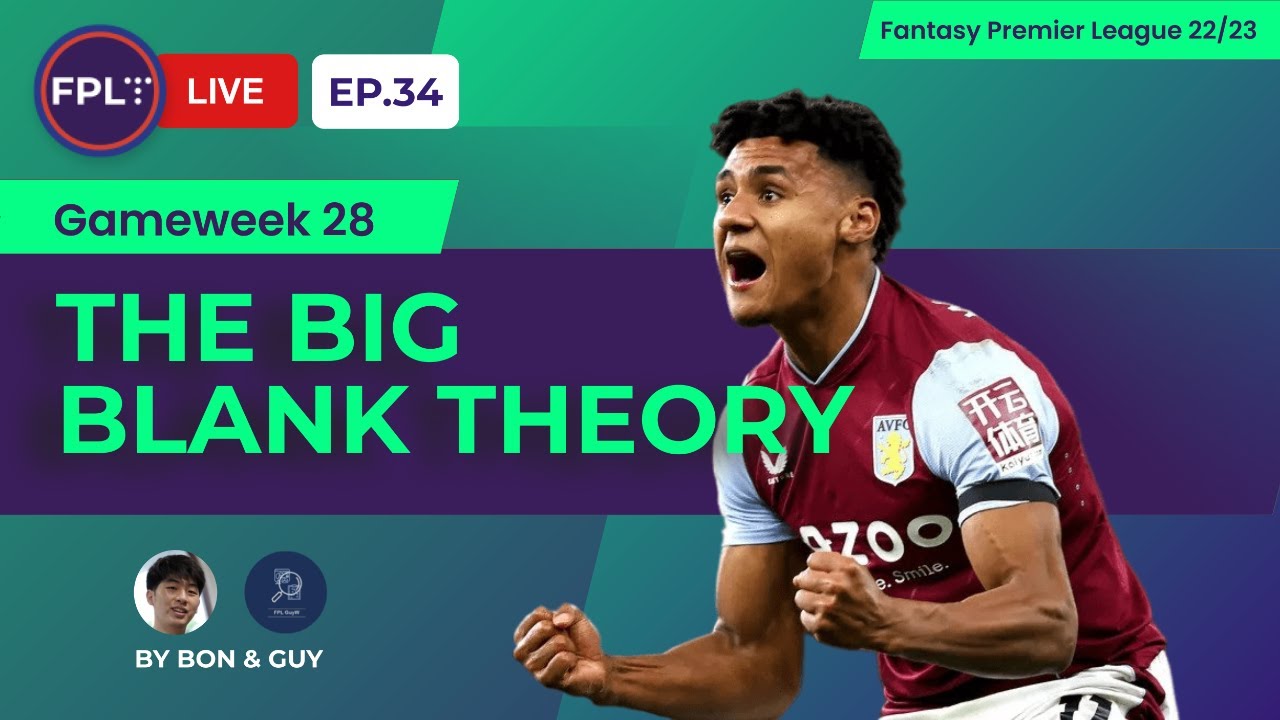 FPLT Live | The Big Blank Theory | Fantasy Premier League 22/23 ...