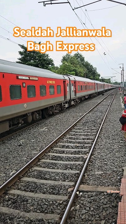 12380 Sealdah Jallianwala Bagh Express Amritsar Junction To Sealdah || জালিয়ানওয়ালা বাগ ...