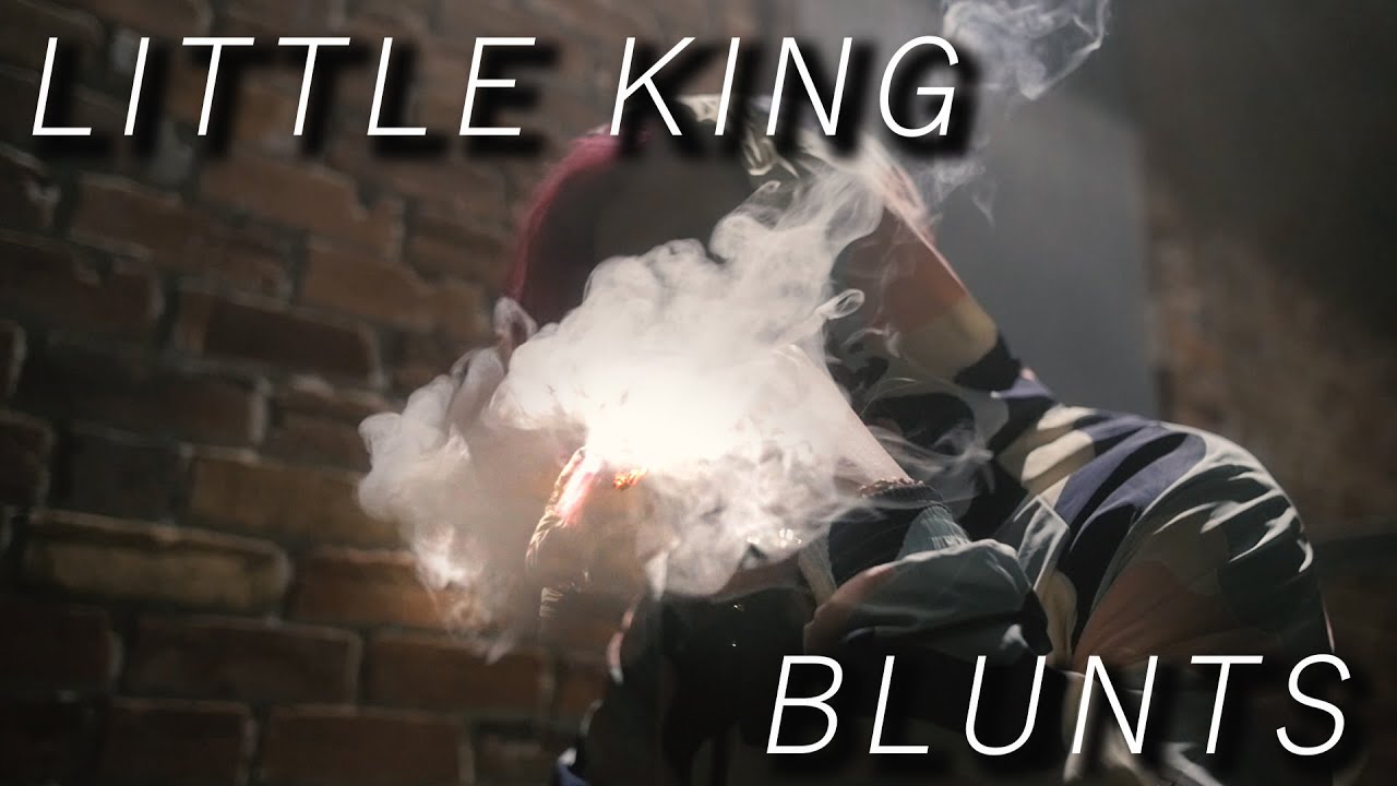 Little King -Blunts- (Music Video) - YouTube