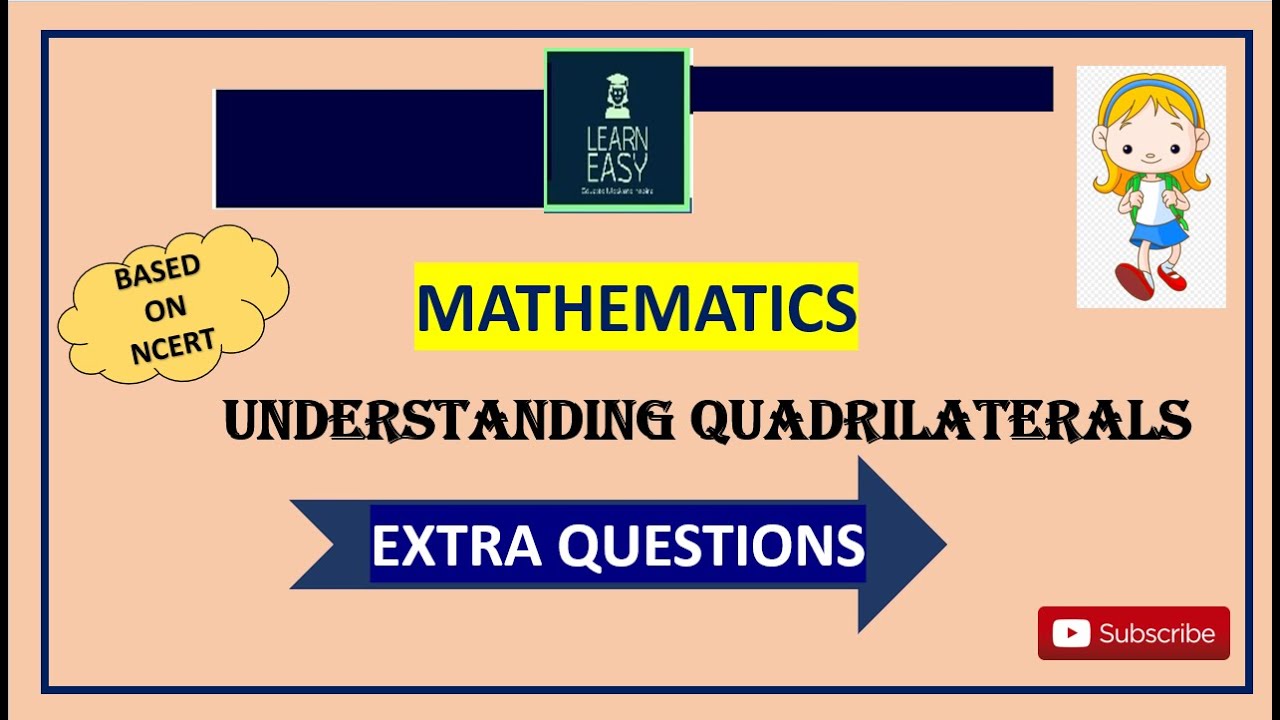 Understanding Quadrilaterals | Extra Questions |CBSE Based learning ...