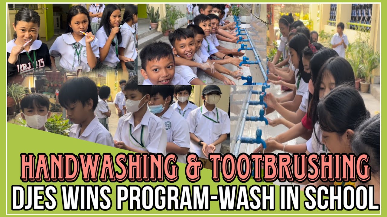 Handwashing & Toothbrushing! DJES WINS PROGRAM Wash in School - YouTube