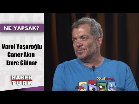 Ne Yapsak - 25 Eylül 2019 (Varol Yaşaroğlu, Caner Akın, Emre Gülnar)