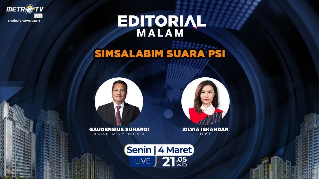 Editorial Malam - Simsalabim Suara PSI - YouTube