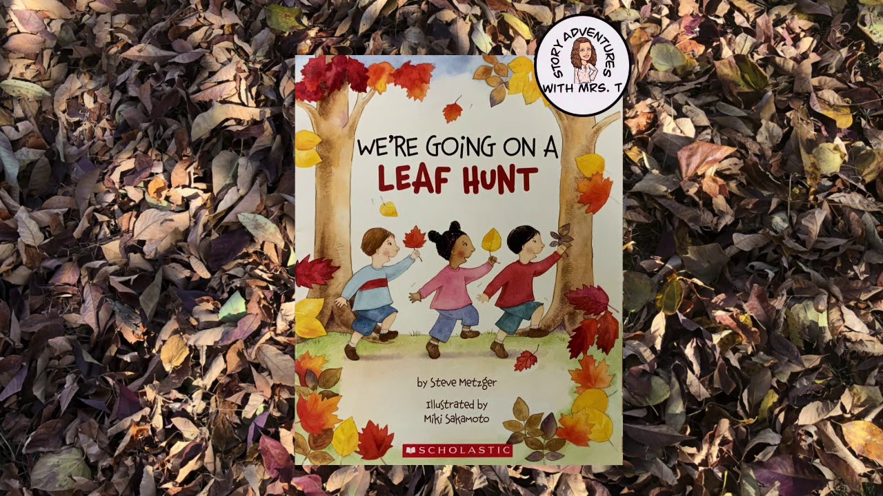 We’re Going on a Leaf Hunt read aloud - YouTube