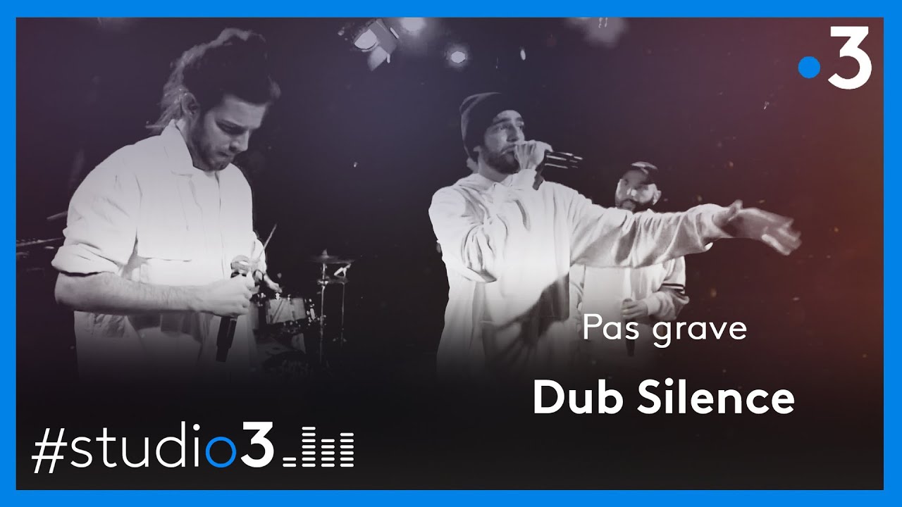 Studio3. Dub Silence interprète "Pas grave" - YouTube