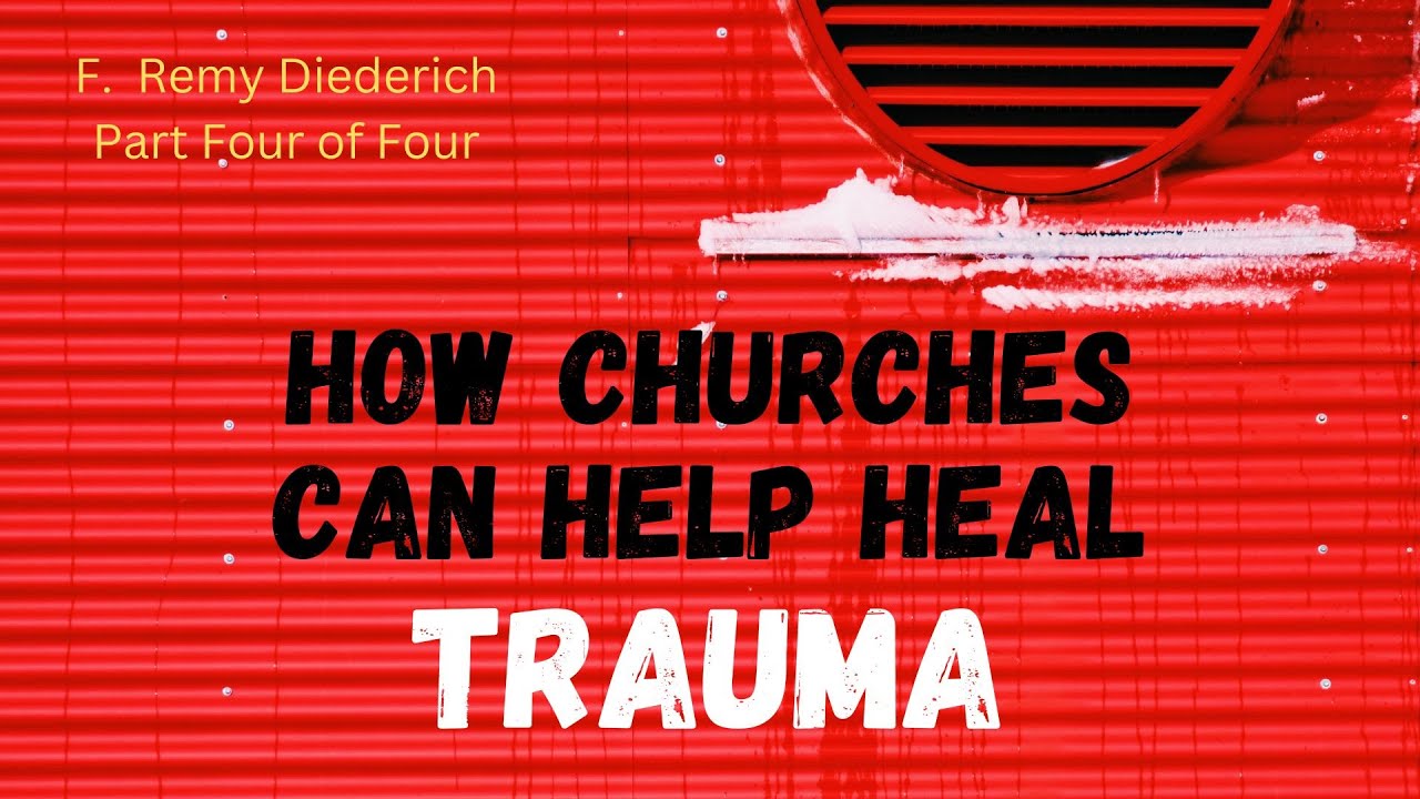 How Churches Can Help Heal Trauma - YouTube