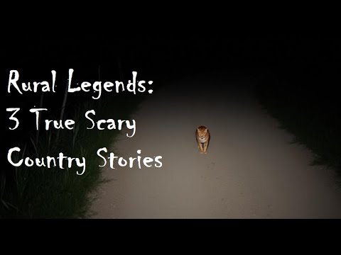 Rural Legends: 3 True Scary Country Stories - YouTube