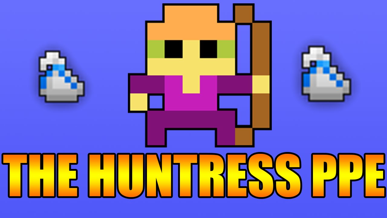 [RotMG] The Huntress PPE - AMAZING START!!! - YouTube