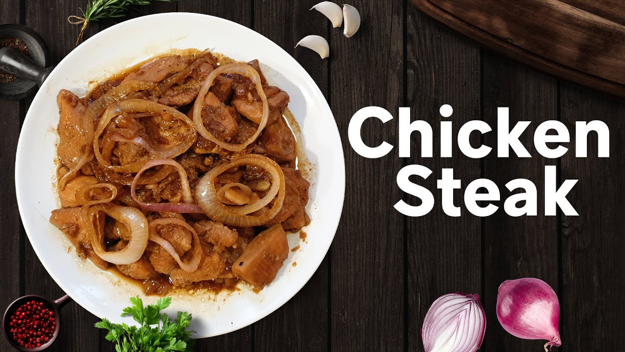 HOW TO COOK CHICKEN STEAK | CHICKEN RECIPE | EASY AND QUICK RECIPE ...
