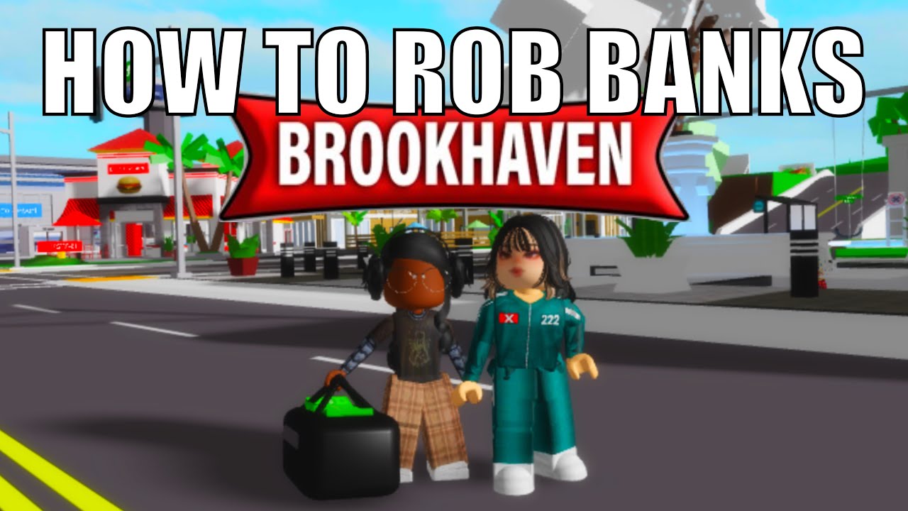 HOW TO ROB THE BANKS IN BROOKHAVEN RP - YouTube