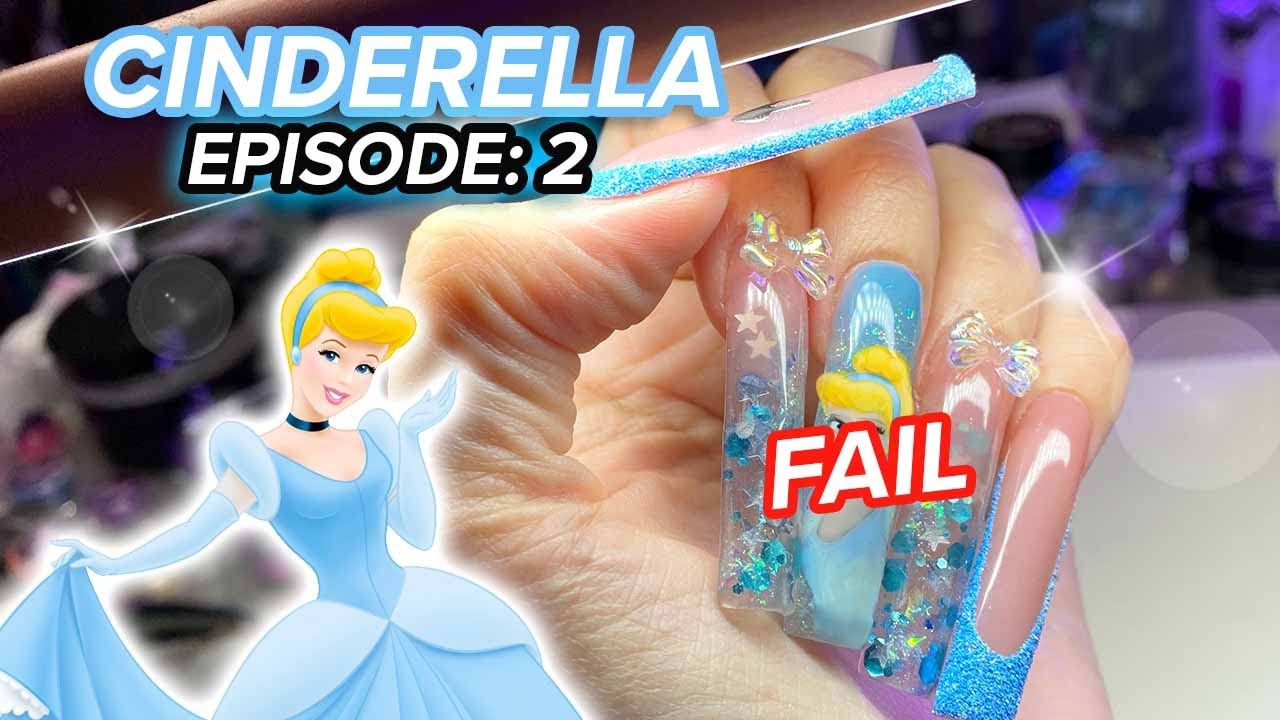 [ACRYLIC NAILS] Watch me FAIL at the Cinderella Fantasy Princess Nails ...