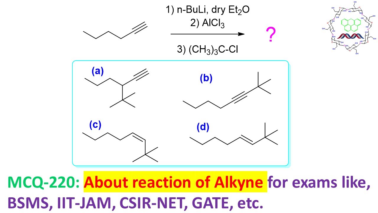 MCQ-220: About reaction of terminal Alkyne by Dr. Tanmoy Biswas ...