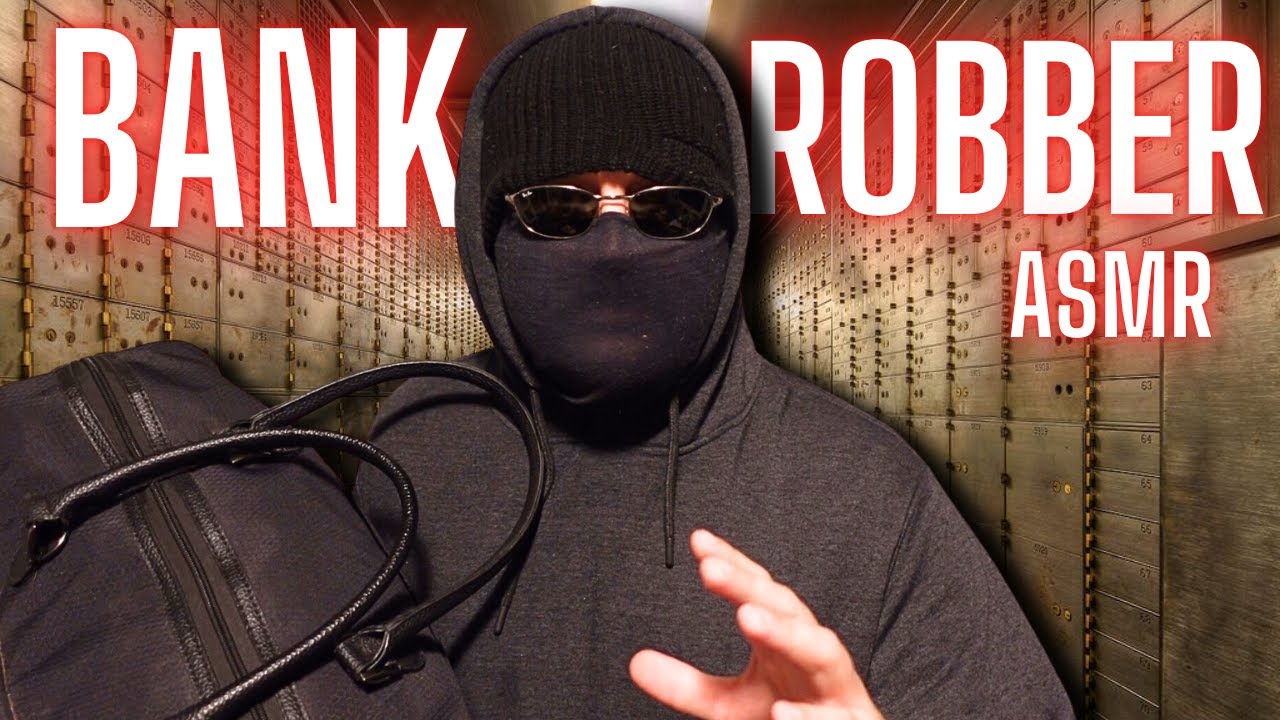 The NICEST Bank Robber ASMR - YouTube