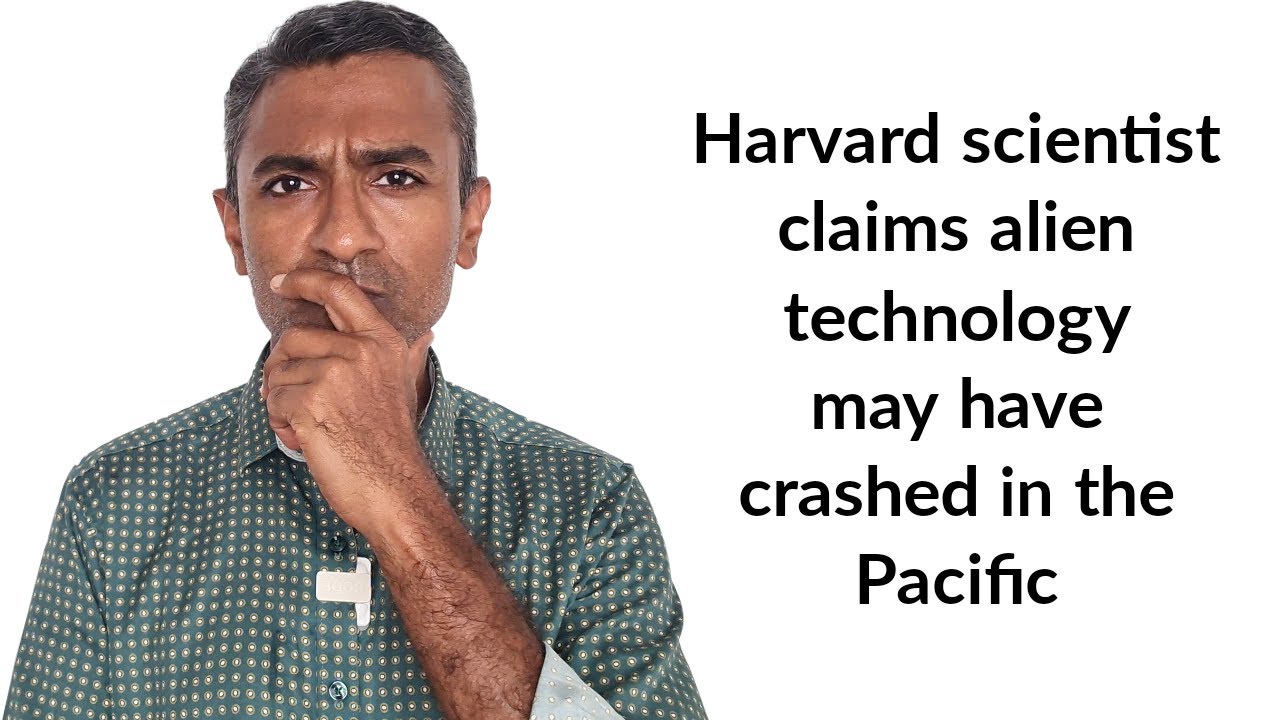 Harvard scientist claims alien technology may have crashed in the ...