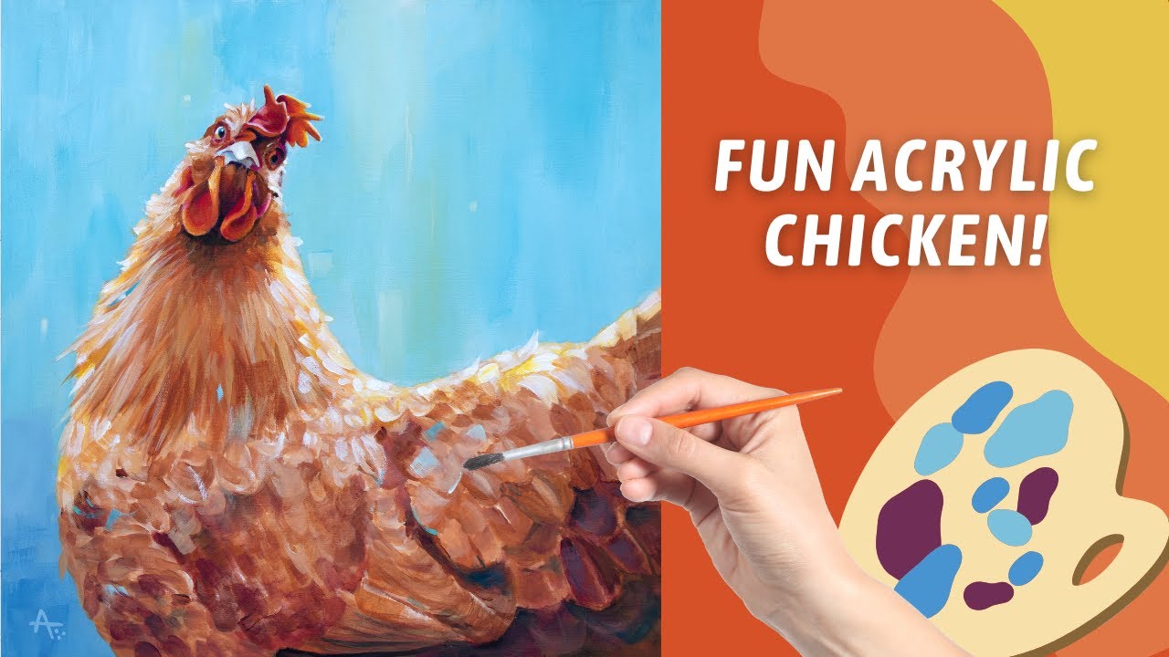 PLAYING with Complementary Colors! Acrylic Hen Chicken Painting! Fun ...