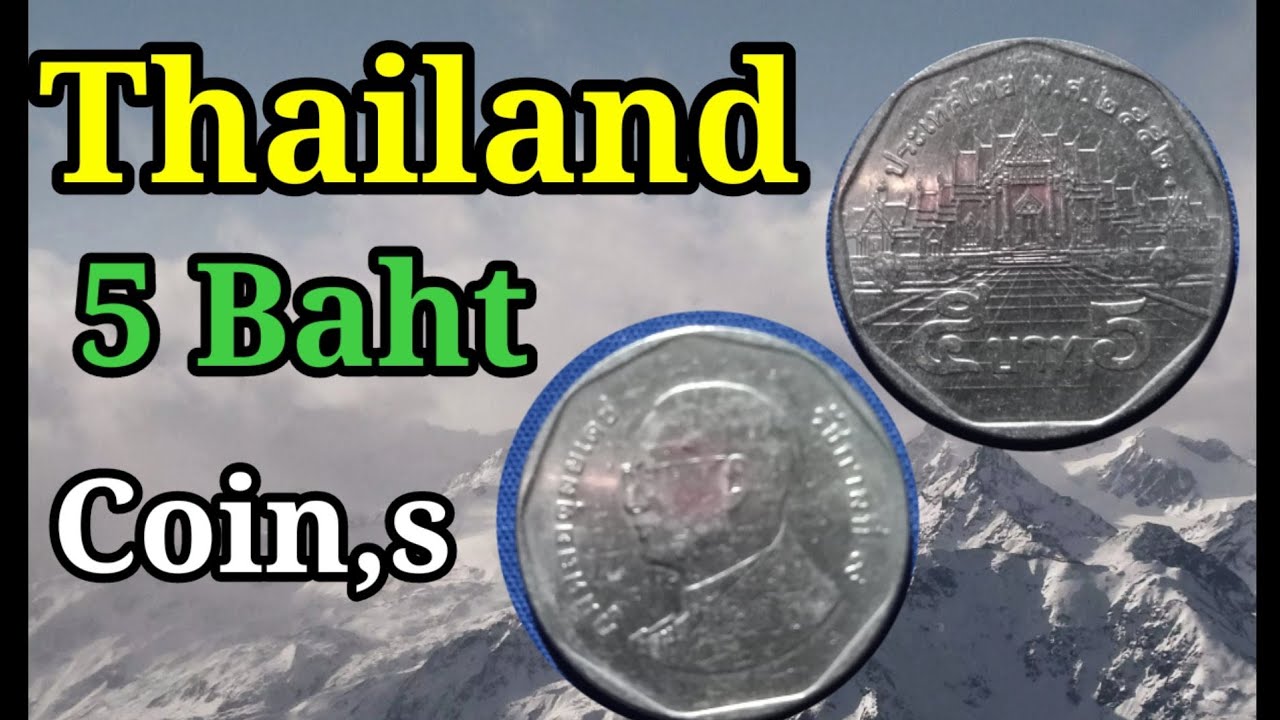 Thailand 5 Baht Coins Collection - YouTube