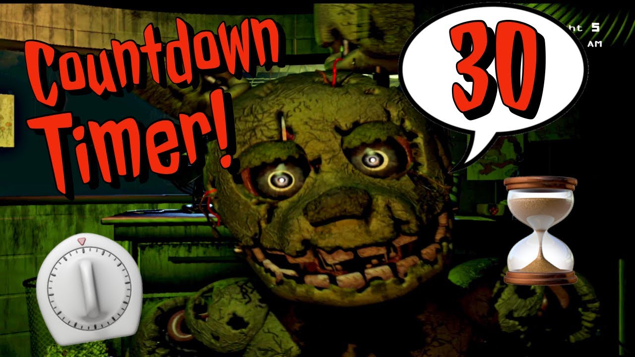 30 Second Springtrap Countdown Timer! - YouTube