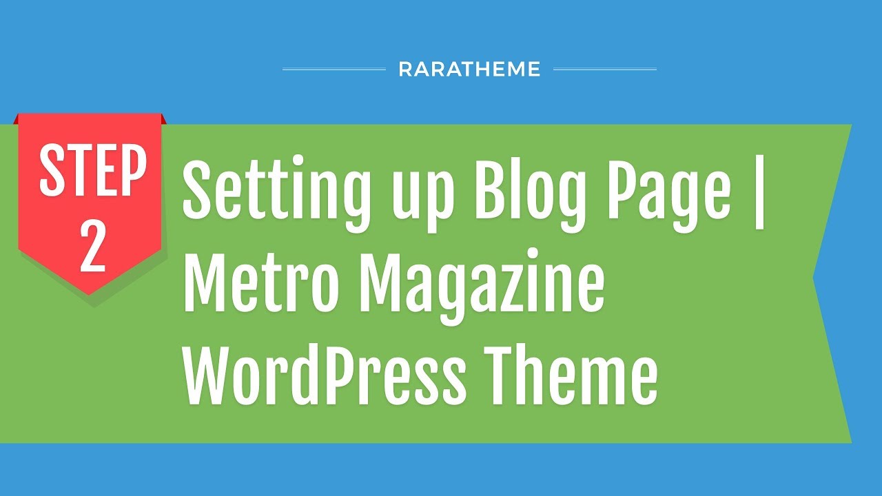 Step 2 Setting Up Blog Page Metro Magazine WordPress Theme YouTube step-2-setting-up-blog-page-metro-magazine-wordpress-theme-youtube