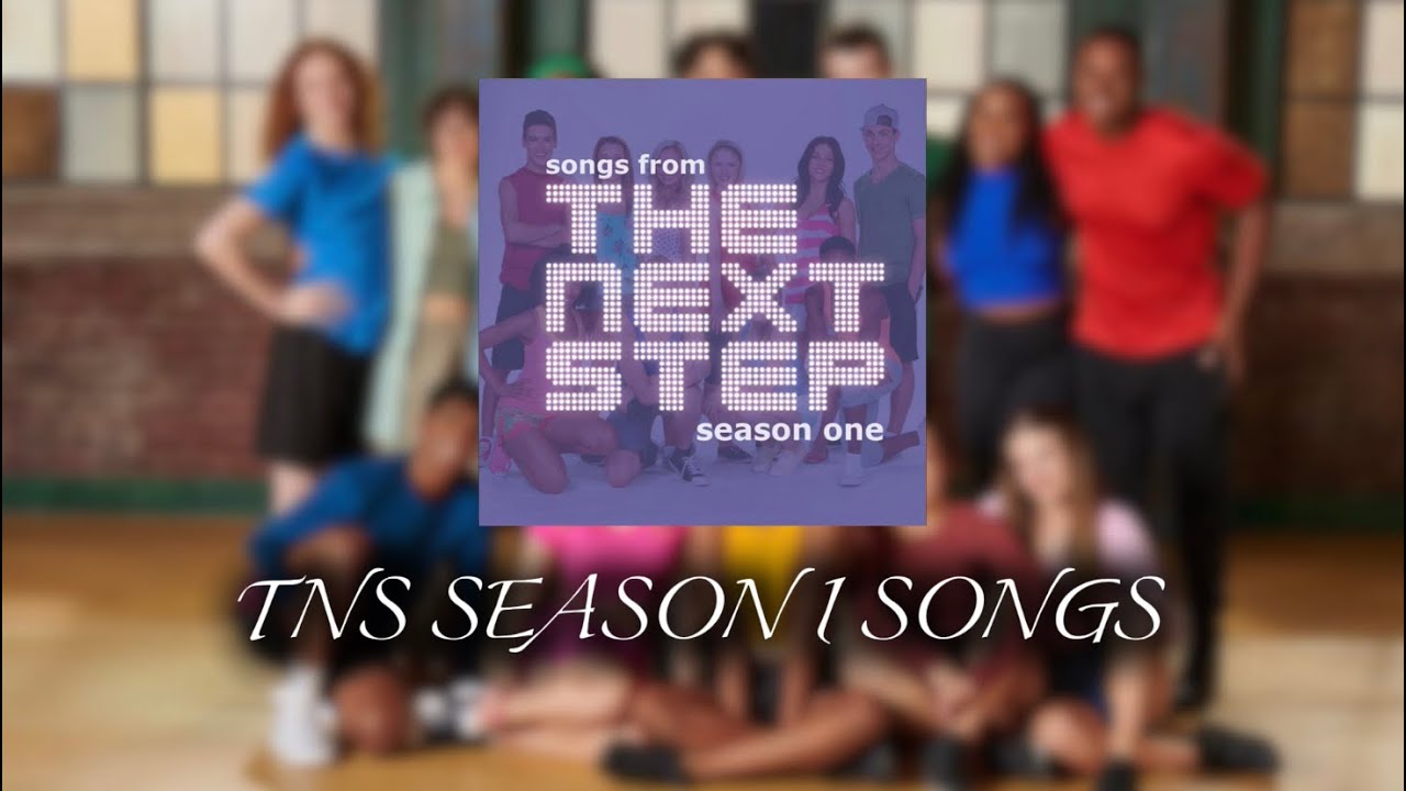 THE NEXT STEP SEASON 1 SONG RANKINGS - YouTube