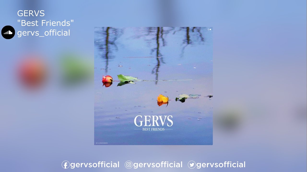 GERVS | "Best Friends" - YouTube Music