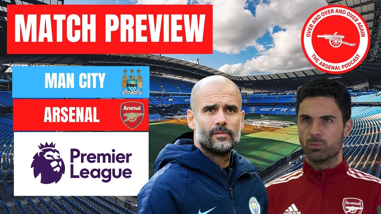 #AFC #MCIARS MANCHESTER CITY VS ARSENAL MATCH PREVIEW - YouTube