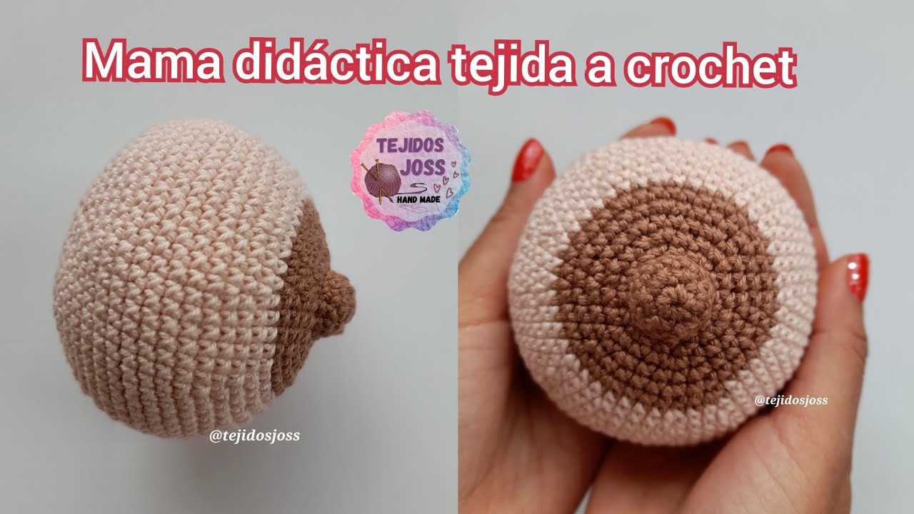 Mama/Seno/Pecho/Teta didáctica amigurumi tejida a Crochet - YouTube