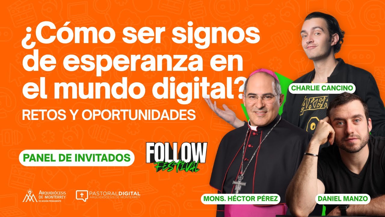 ¿CÓMO SER SIGNOS DE ESPERANZA EN EL MUNDO DIGITAL? | Panel de invitados ...