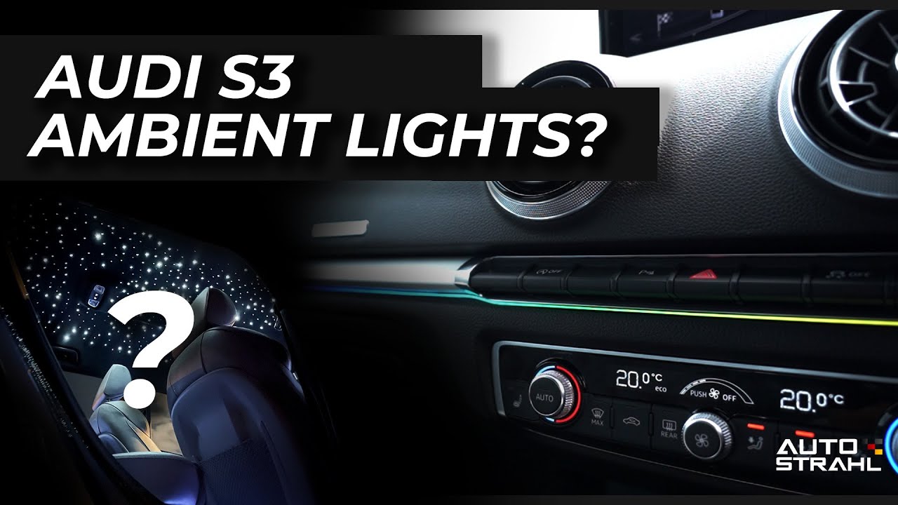 AUDI S3 with Ambient Lighting & Starlights | Auto Strahl - YouTube