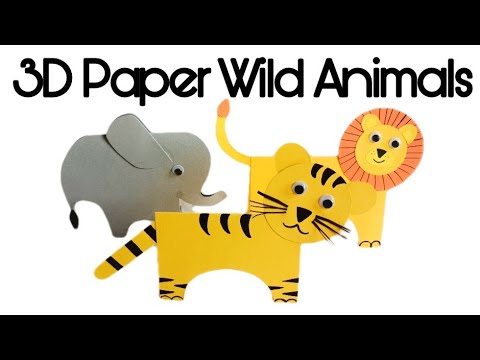 3D Paper Wild Animals For Kids | Paper Craft - YouTube
