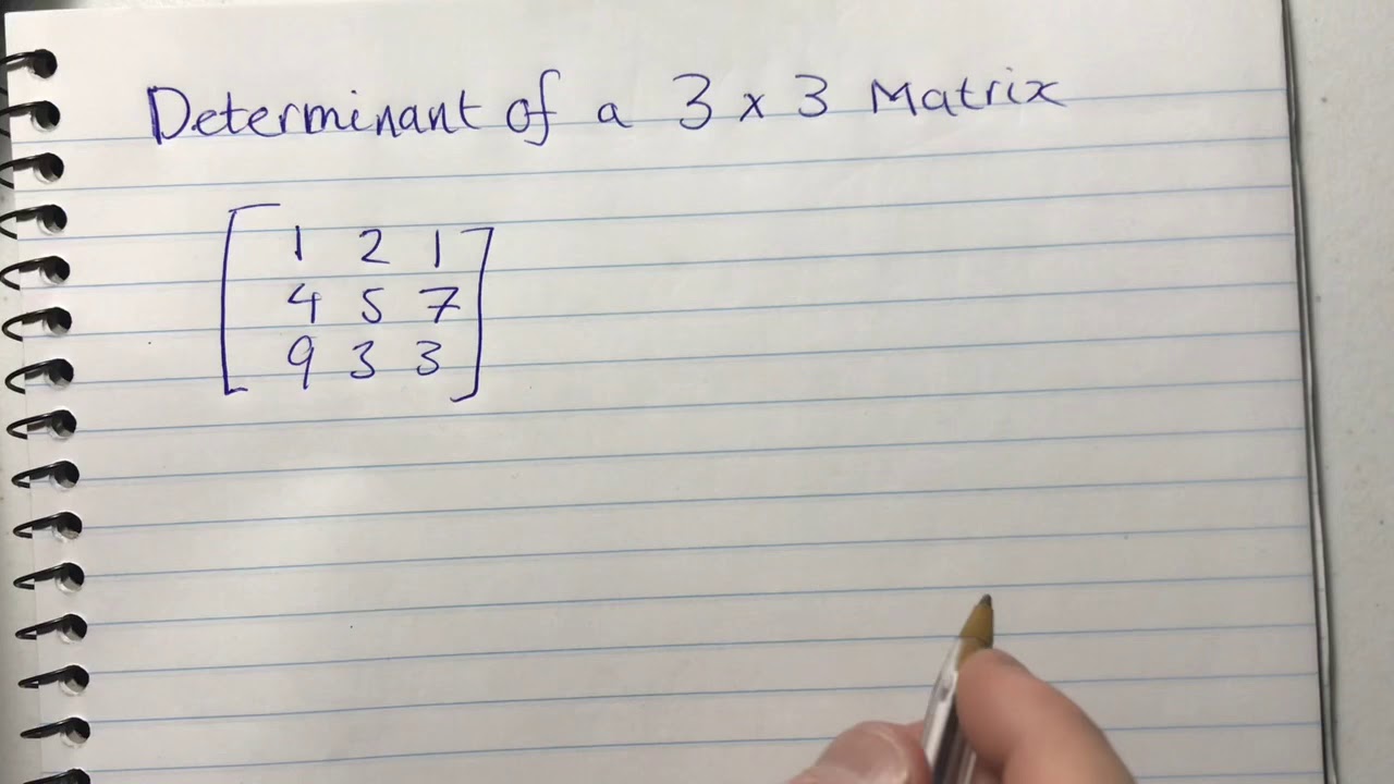 Determinant of a 3x3 Matrix - YouTube