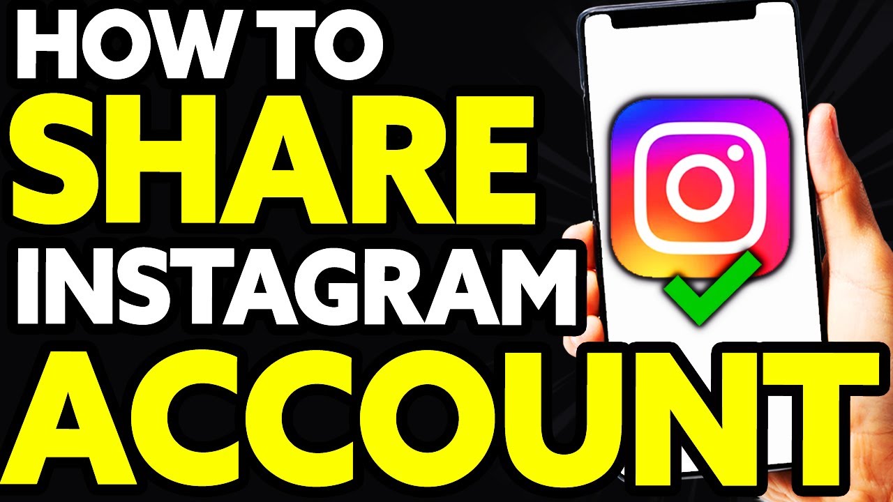 How To Share Instagram Account With Another User 2022 - YouTube
