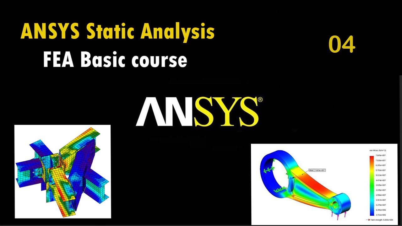 4. Course ansys basics | Static analysis| FEA | Basic concepts - YouTube