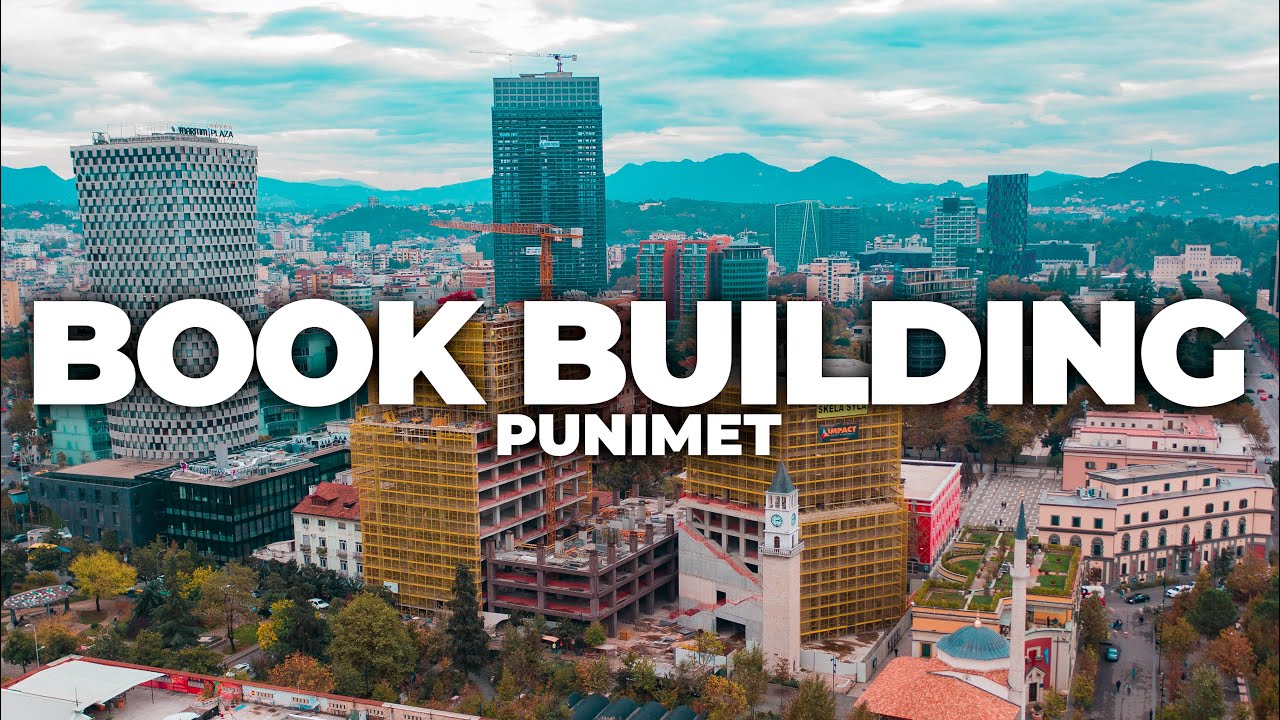 BOOK BUILDING TIRANA, PUNIMET | 4K DRONE VIDEO, TIRANA 2021 - YouTube