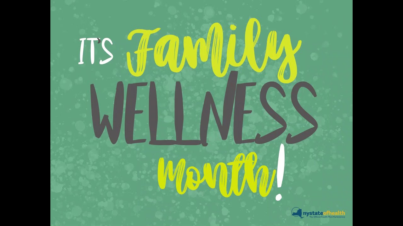 Family Wellness Month - YouTube