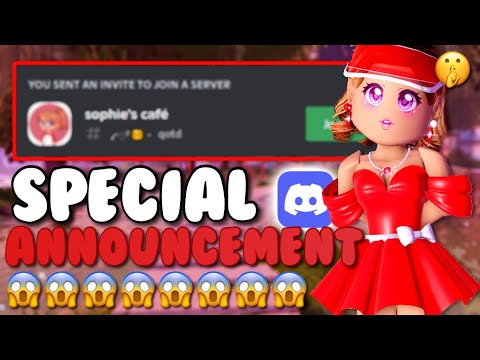 SPECIAL ANNOUNCEMENT *NEW DISCORD SERVER* || Royale Sophie