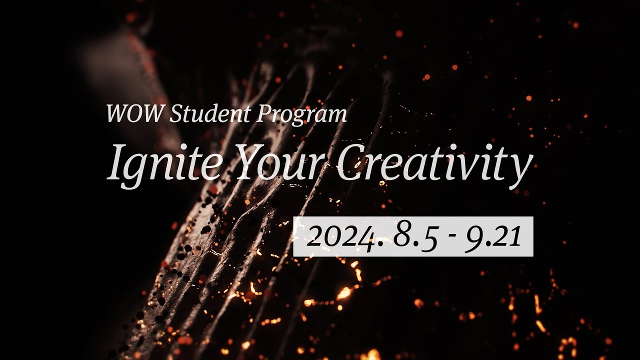 WOW Student Program—Ignite Your Creativity #3 - YouTube