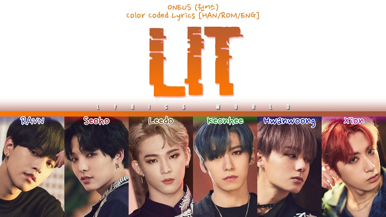 ONEUS (원어스) - LIT [Color Coded Lyrics (Ver. 2) (HAN/ROM/ENG)] - YouTube