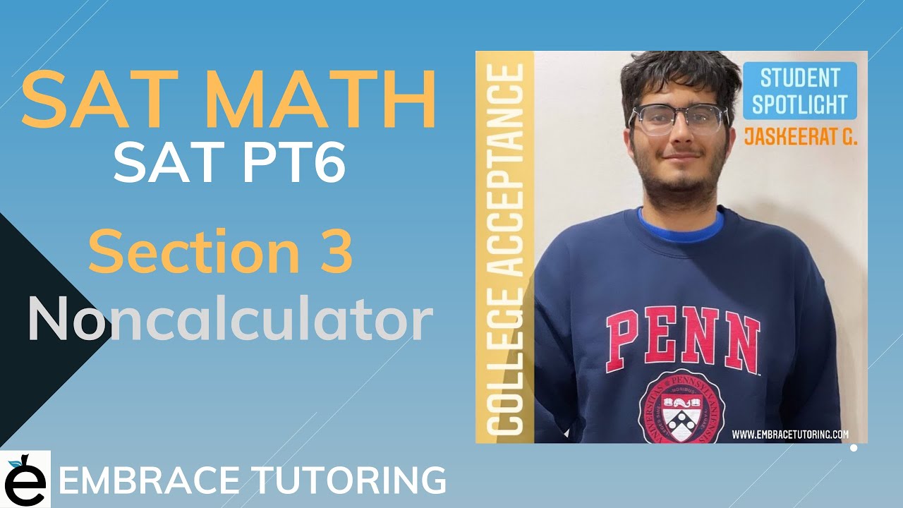 Embrace Tutoring SAT PT6 Section 3 Math Answers - YouTube