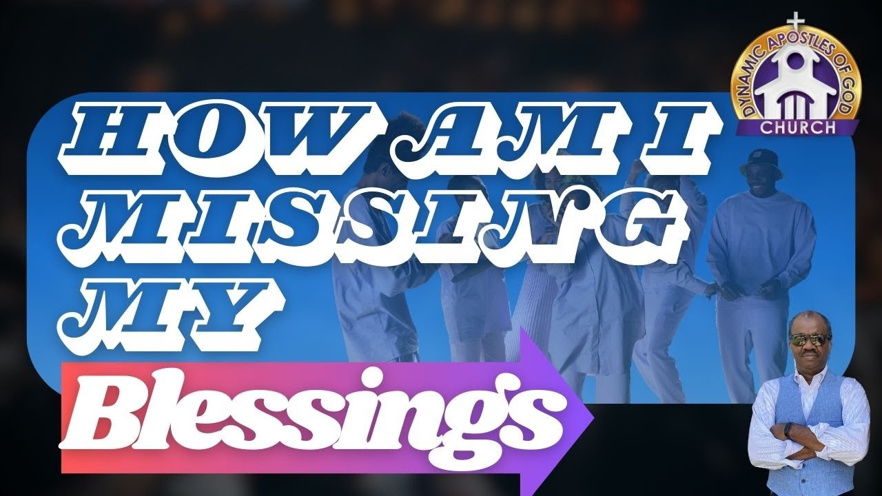 How Am I Missing My Blessings in My Life? - YouTube