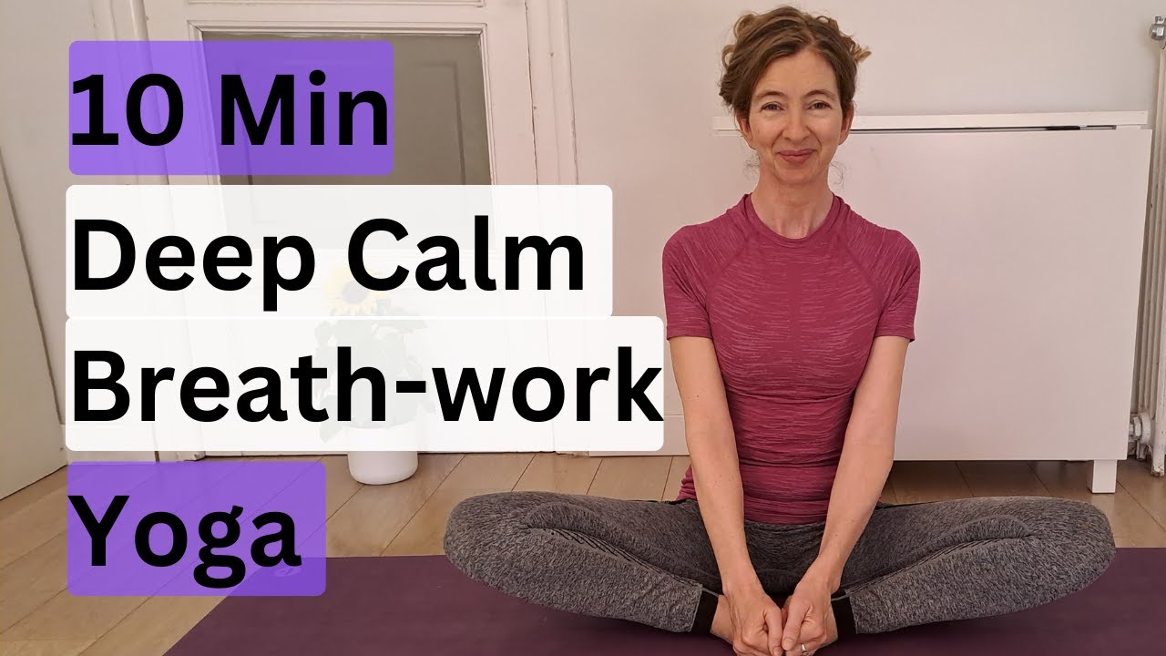 10 minute deep calm, breath-work, gentle yoga - YouTube