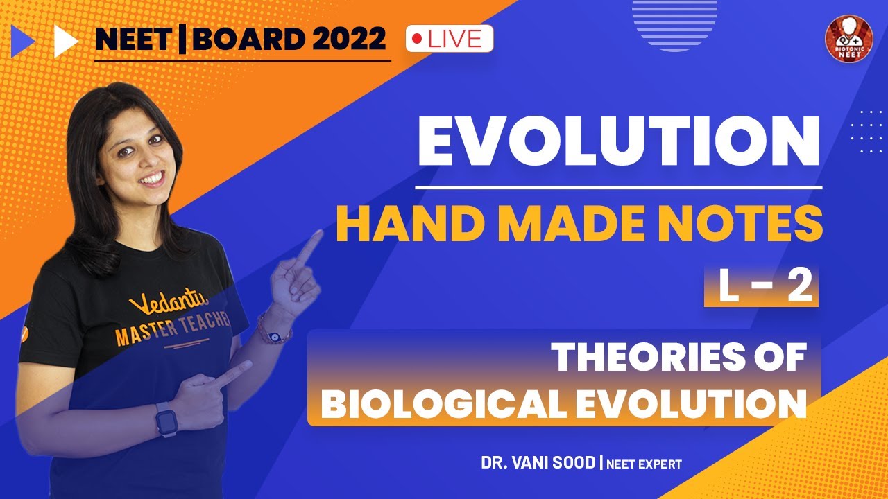 Evolution Hand Made Notes- L2 | Theories Of Biological Evolution | NEET ...