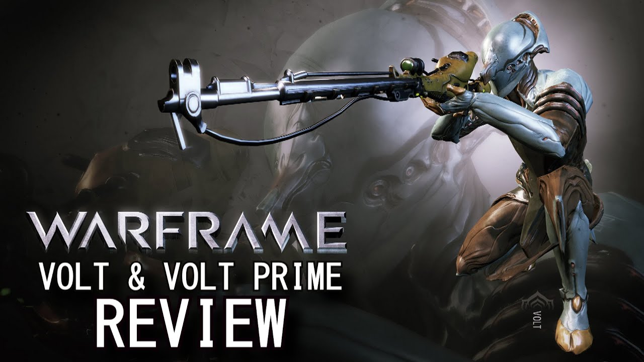Warframe Review - Volt & Volt Prime (Update 18.13 Rework) - YouTube